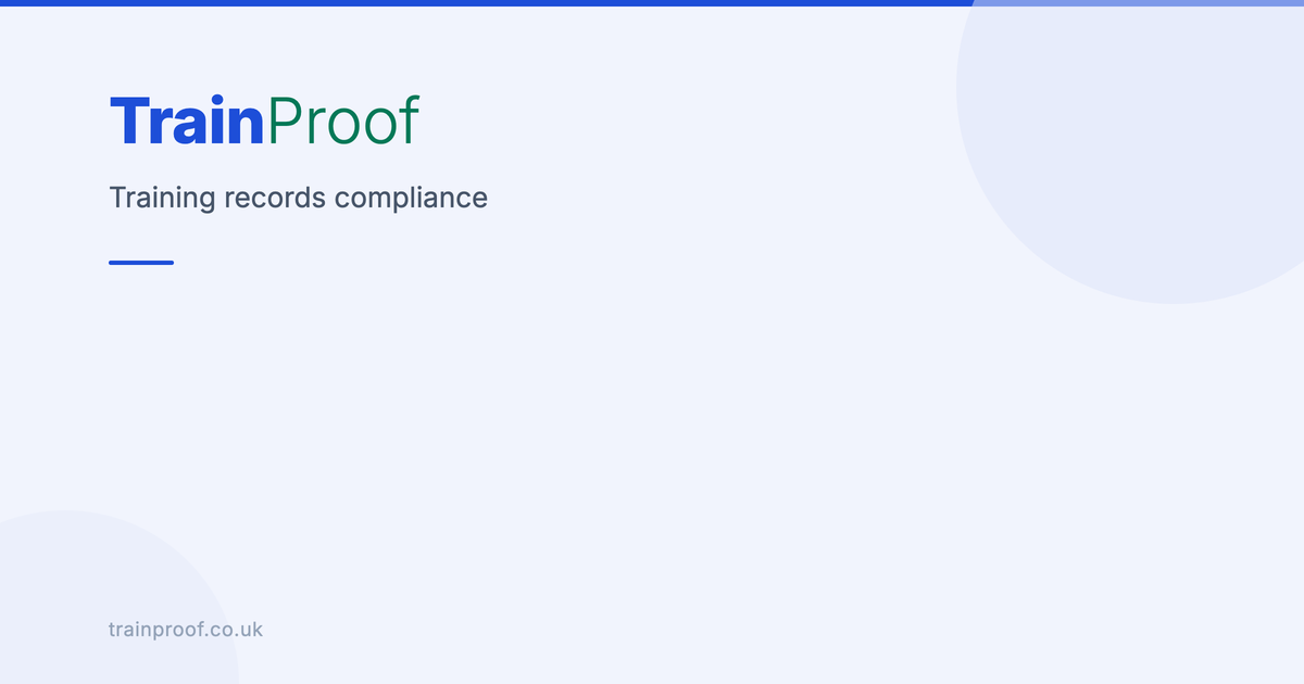 CQC Mandatory Training List for Care Homes (2026 Update) | TrainProof